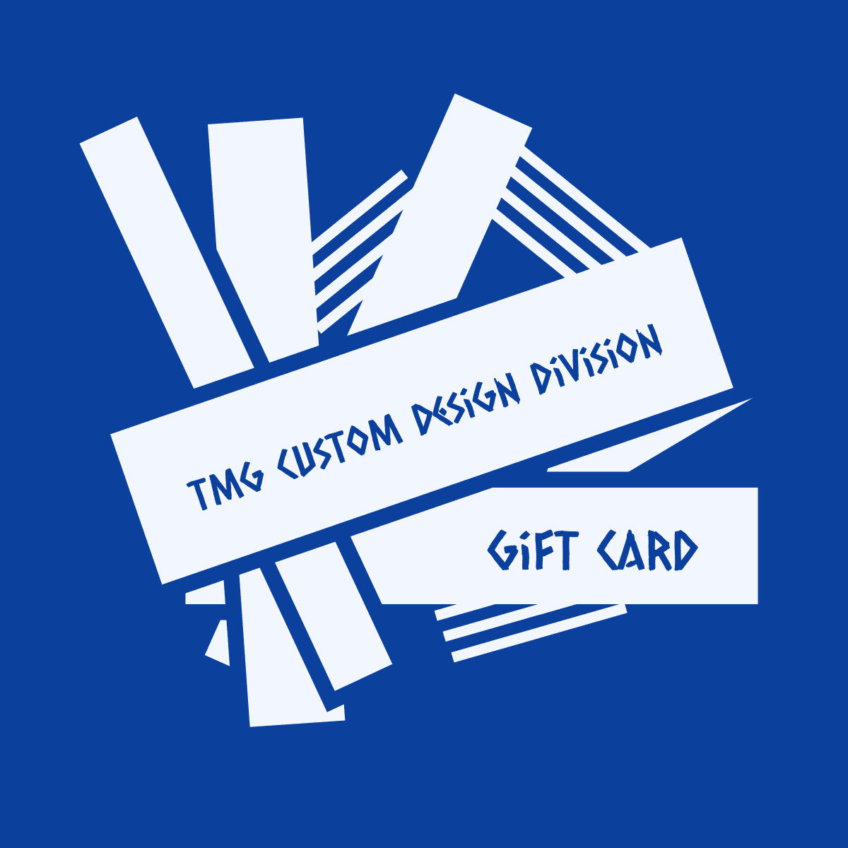 TMG Custom Design Gift Card – TMG Custom Design Division